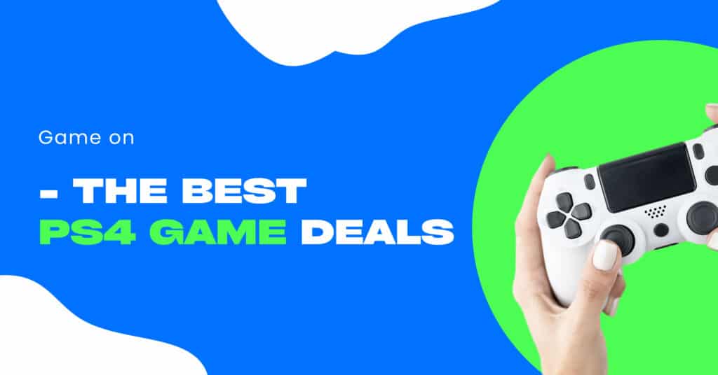Best PS4 game deals in 2022