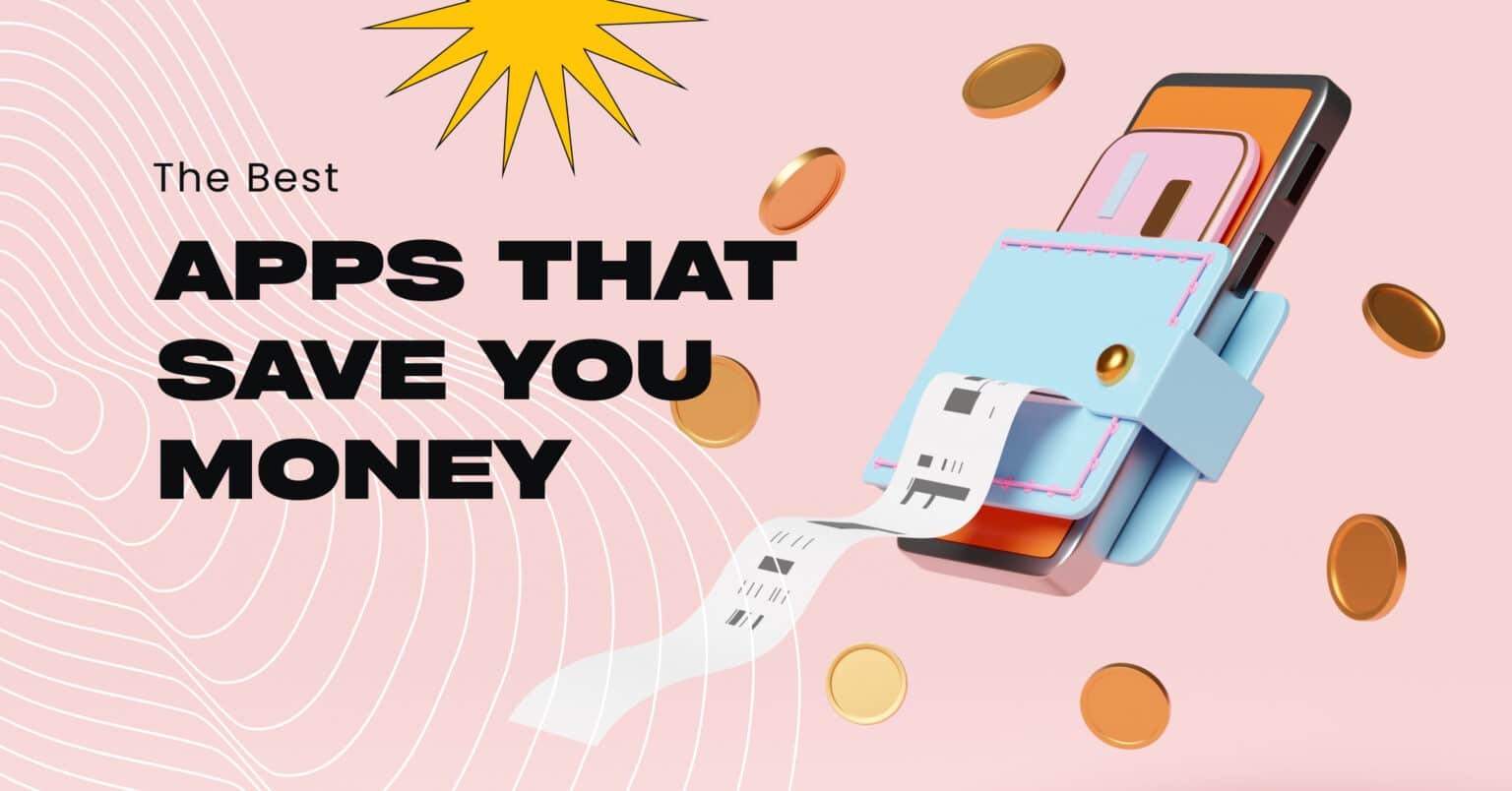 Apps to save money: 9 best money saving apps